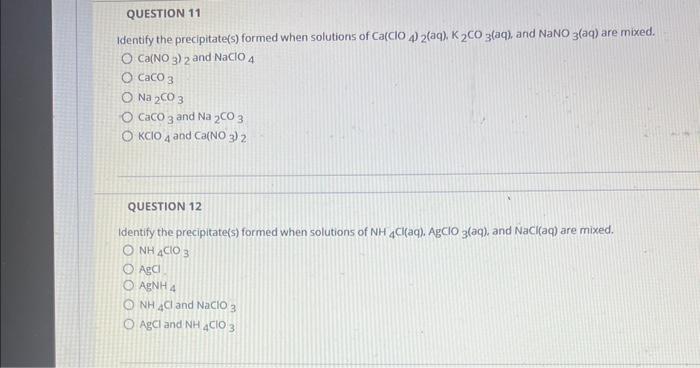 Solved Identify the precipitate(s) formed when solutions of | Chegg.com