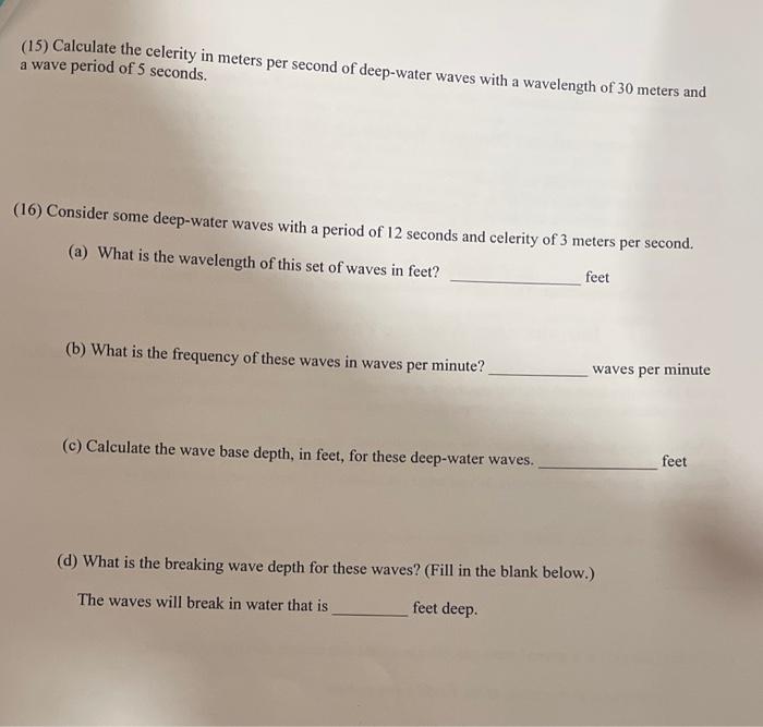 Solved (15) Calculate the celerity in meters per second of | Chegg.com