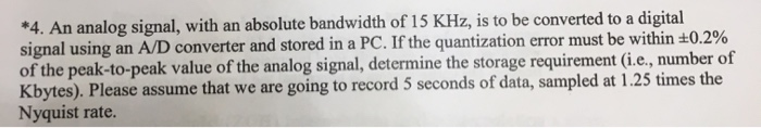 Solved *4. An analog signal, with an absolute bandwidth of | Chegg.com
