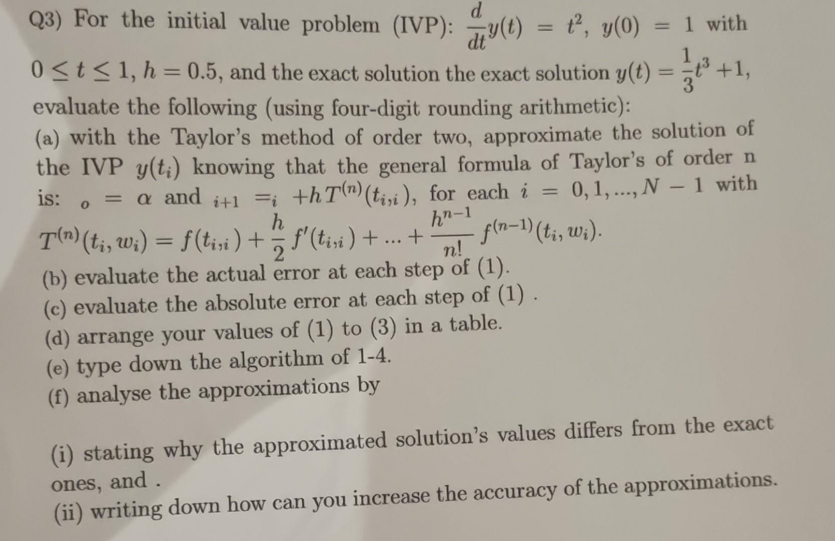 Solved Q3) For the initial value problem (IVP): | Chegg.com