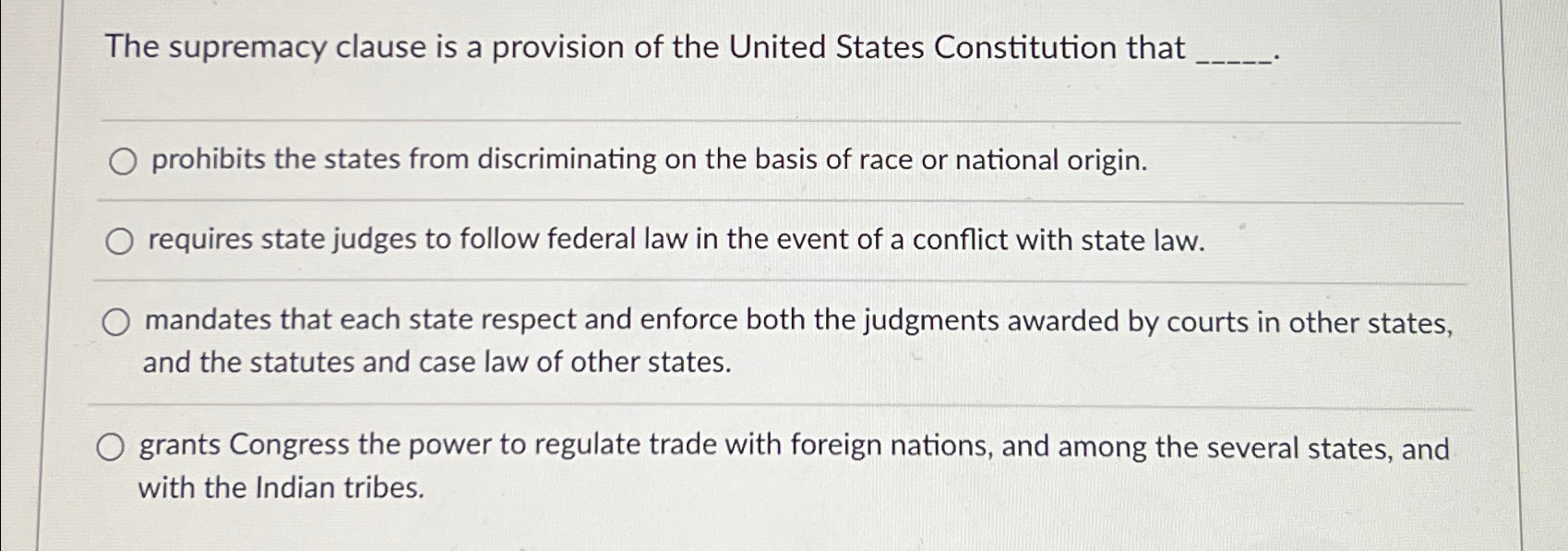 Solved The supremacy clause is a provision of the United | Chegg.com
