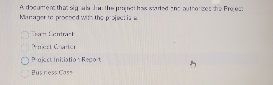 Solved A document that signals that the project has started | Chegg.com