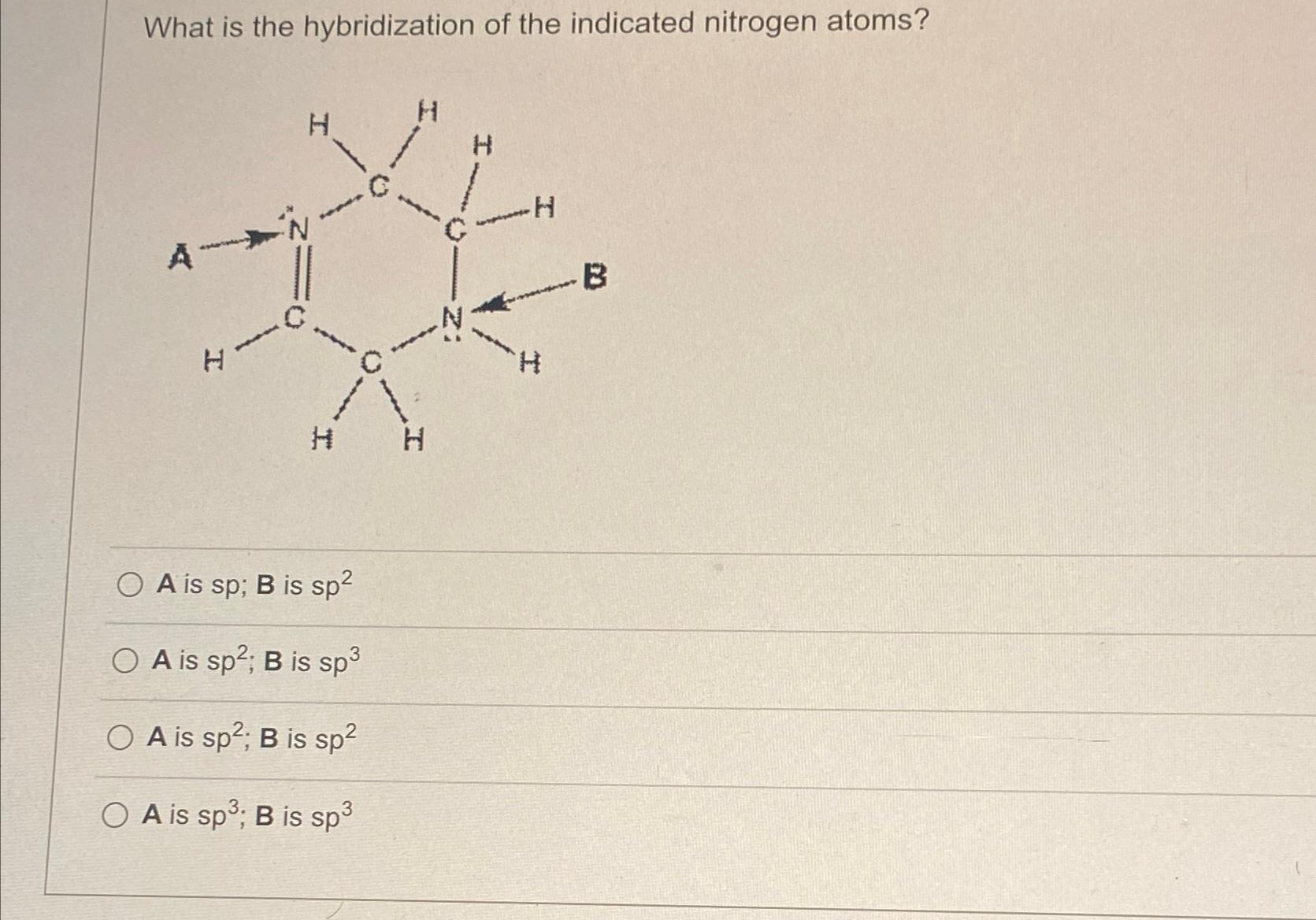 Solved What is the hybridization of the indicated nitrogen | Chegg.com