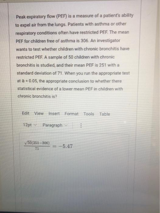 Solved Peak expiratory flow (PEF) is a measure of a | Chegg.com