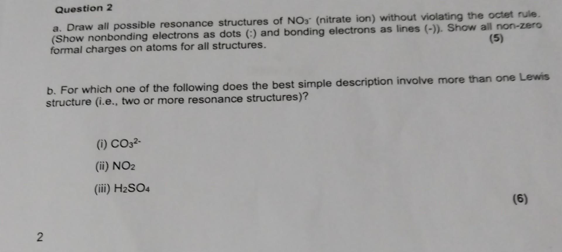 Solved Question 2 a. Draw all possible resonance structures | Chegg.com