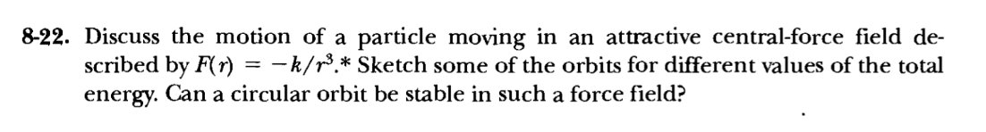 Solved 8-22. ﻿Discuss the motion of a particle moving in an | Chegg.com