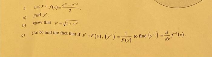 Solved 4 Let Y F X Et Ex Find Y A 2 B Show That