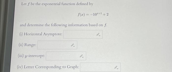Solved Let f be the exponential function defined by | Chegg.com