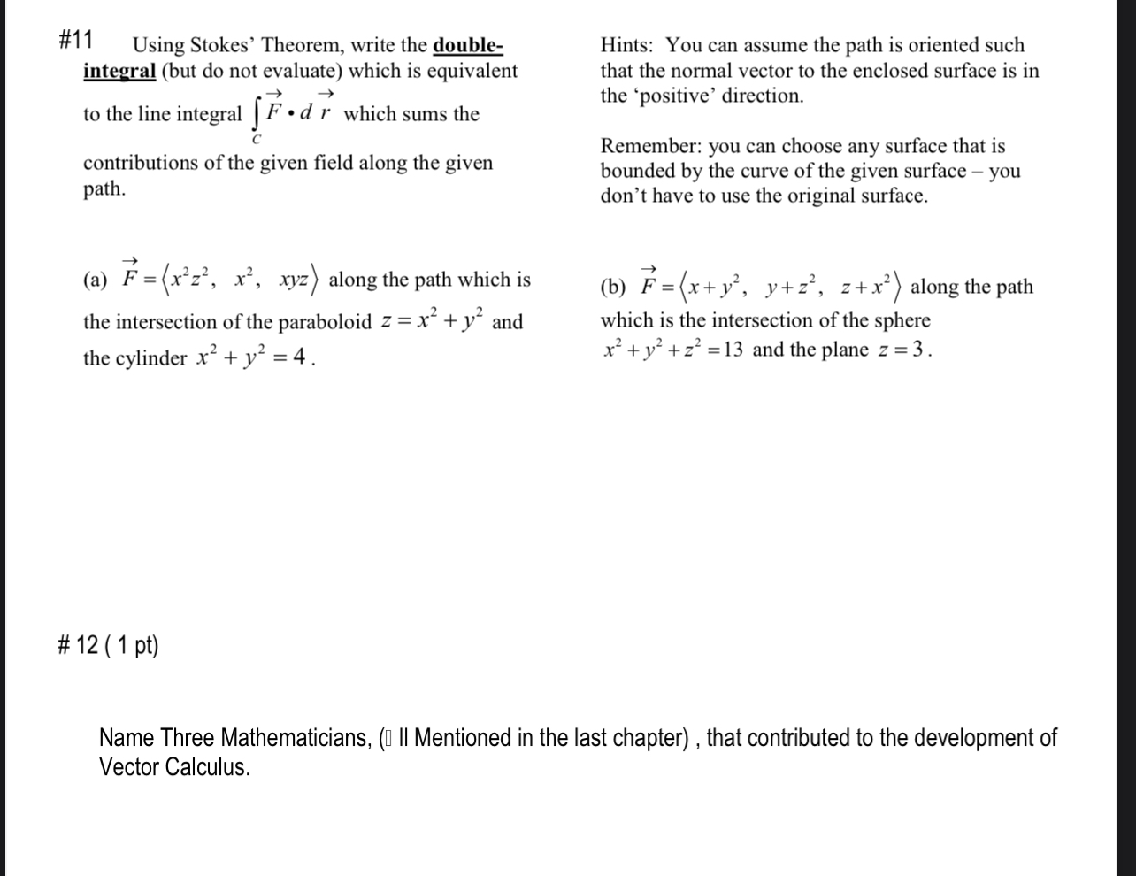 Solved #11 ﻿Using Stokes' Theorem, write the doubleintegral | Chegg.com