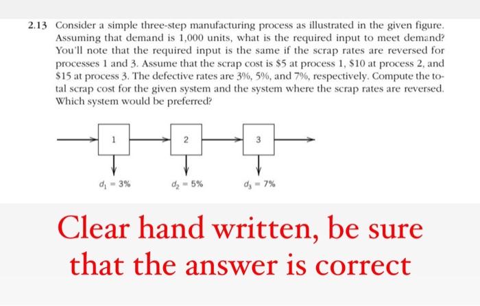 Solved 13 Consider a simple three-step manufacturing process | Chegg.com