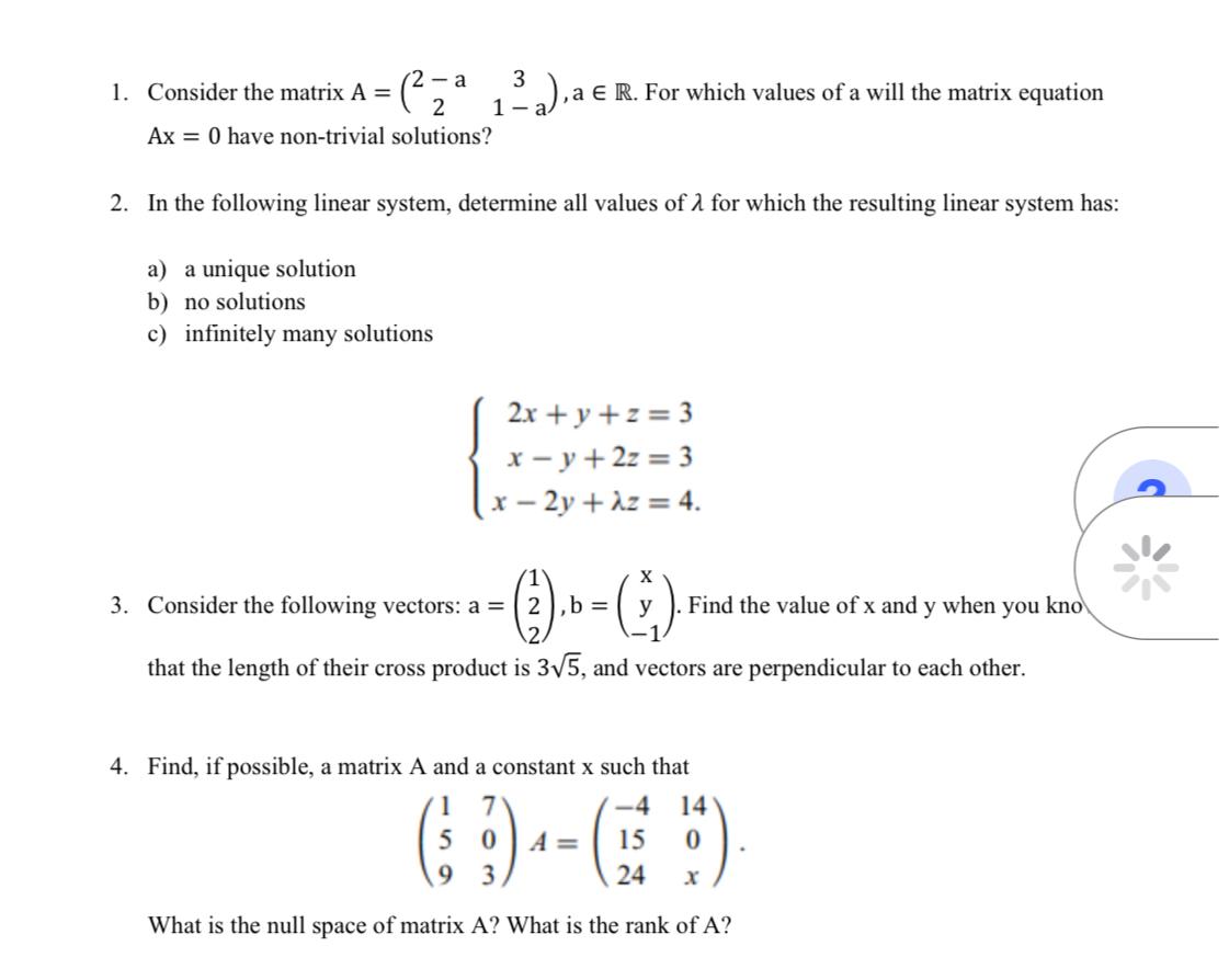 Consider the matrix A=([2-a,3],[2,1-a]),ainR. For | Chegg.com
