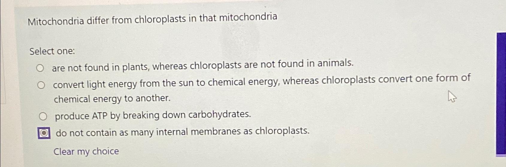 Solved Mitochondria differ from chloroplasts in that | Chegg.com Solved Mitochondria differ from chloroplasts in that | Chegg.com