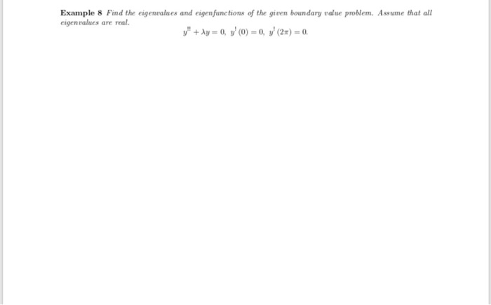 Solved Example 8 Find The Eigenvalues And Eigen Functions Of