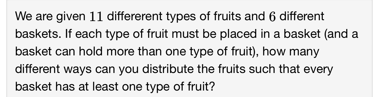 Solved We are given 11 ﻿differerent types of fruits and 6 | Chegg.com