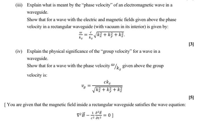Solved (iii) Explain what is meant by the "phase velocity" | Chegg.com