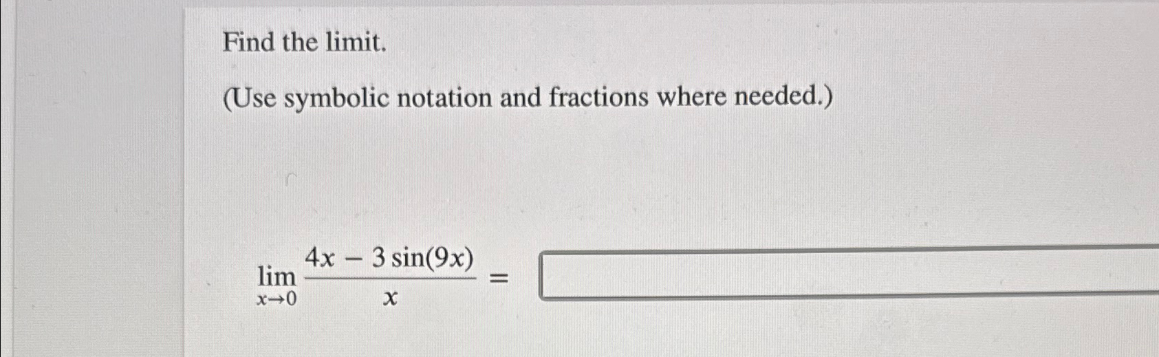 Solved Find the limit.(Use symbolic notation and fractions | Chegg.com