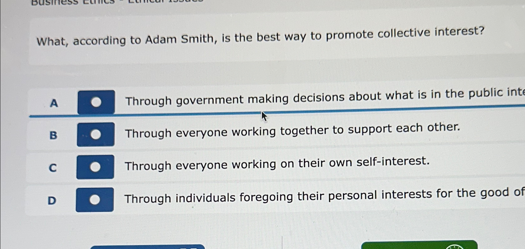 Solved What, according to Adam Smith, is the best way to | Chegg.com