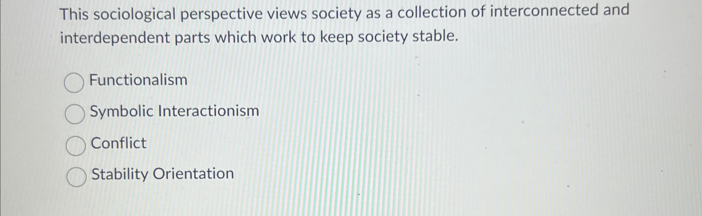 Solved This sociological perspective views society as a | Chegg.com