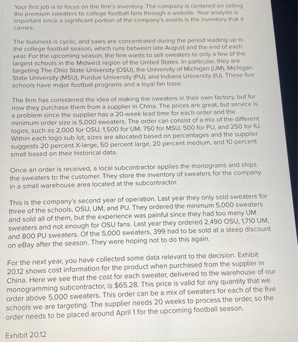 Analytics Exercise 20-1 (Algo) Big10Sweaters.com is a | Chegg.com