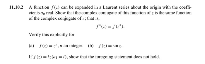 Solved 11.10.2 A function f(z) can be expanded in a Laurent | Chegg.com