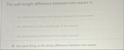 Solved The path length difference between two waves is:the | Chegg.com
