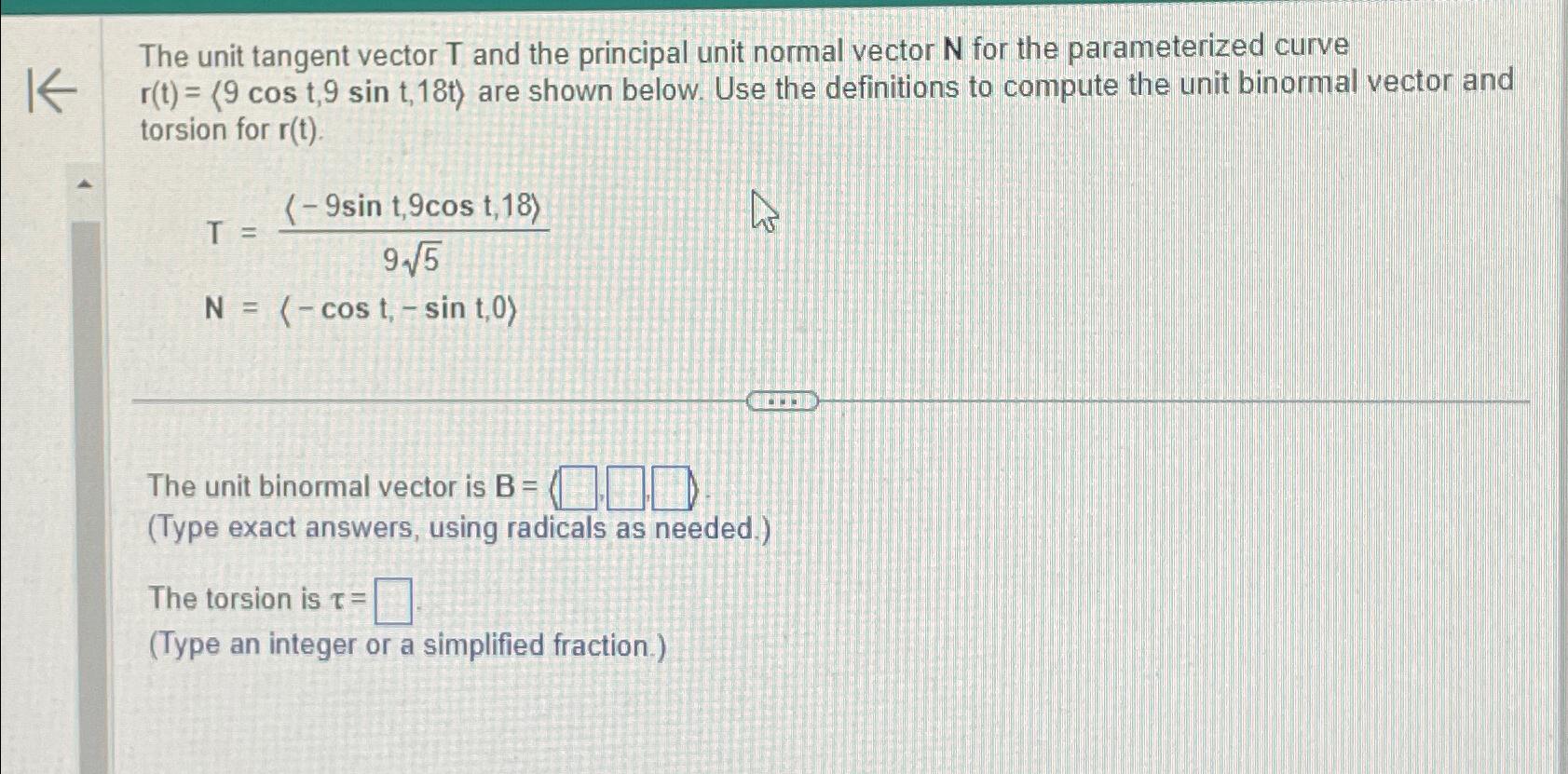 Solved The unit tangent vector T ﻿and the principal unit | Chegg.com