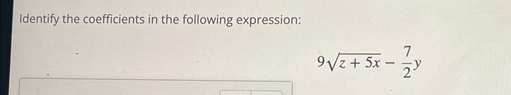 Solved Identify the coefficients in the following | Chegg.com