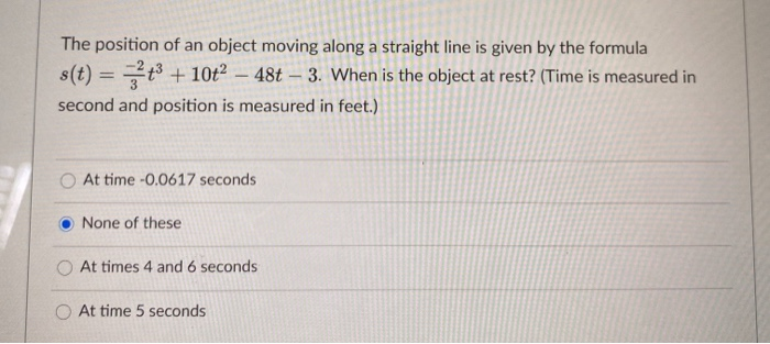 Solved The position of an object moving along a straight | Chegg.com