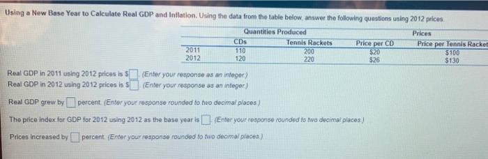 Solved 120 Using a New Base Year to Calculate Real GDP and | Chegg.com