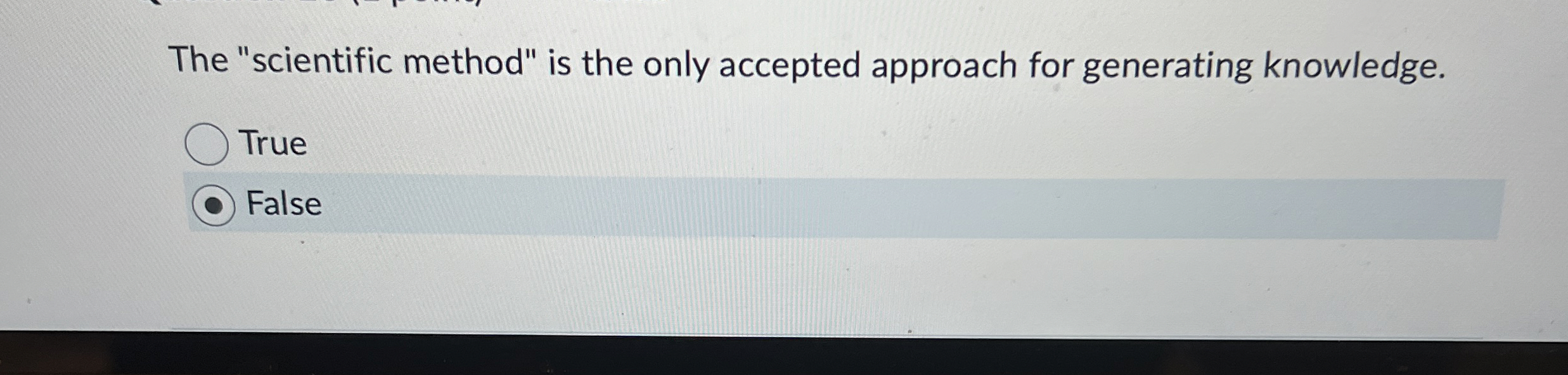 Solved The "scientific method" is the only accepted approach | Chegg.com