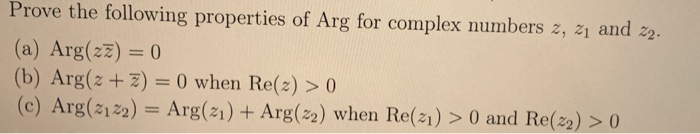 Solved Prove the following properties of Arg for complex | Chegg.com
