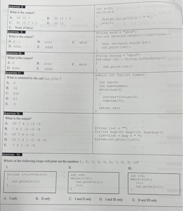 Solved QuEshoN 8 What is the output? A. 30157 B. 301573 D. | Chegg.com