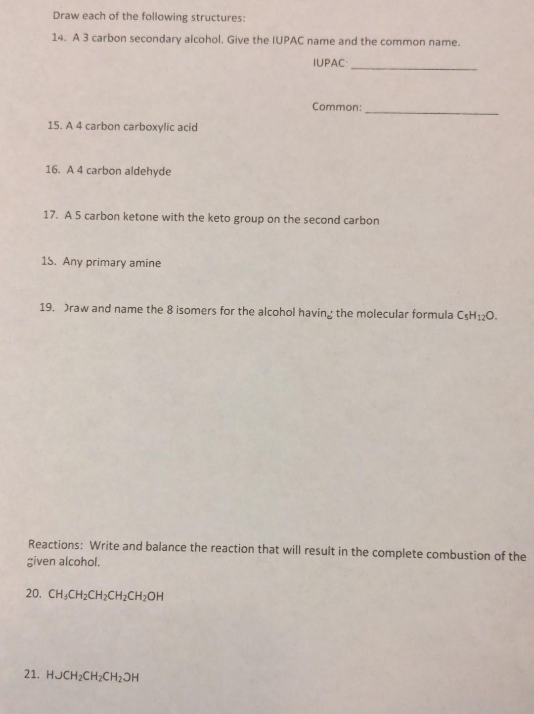 Solved Draw each of the following structures: 14. A 3 carbon | Chegg.com