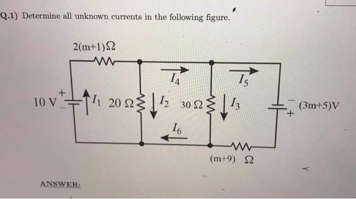 Solved Q.1) Determine all unknown currents in the following | Chegg.com