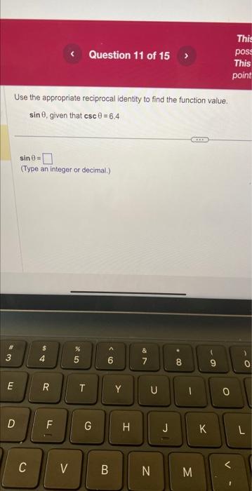 Solved Use the appropriate reciprocal identity to find the | Chegg.com