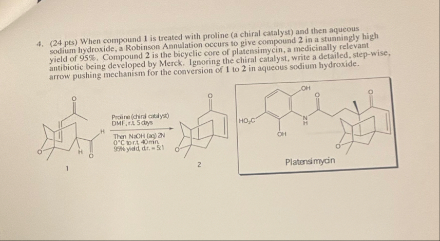 Solved ( 24 ﻿pts ) ﻿When compound 1 ﻿is treated with proline | Chegg.com