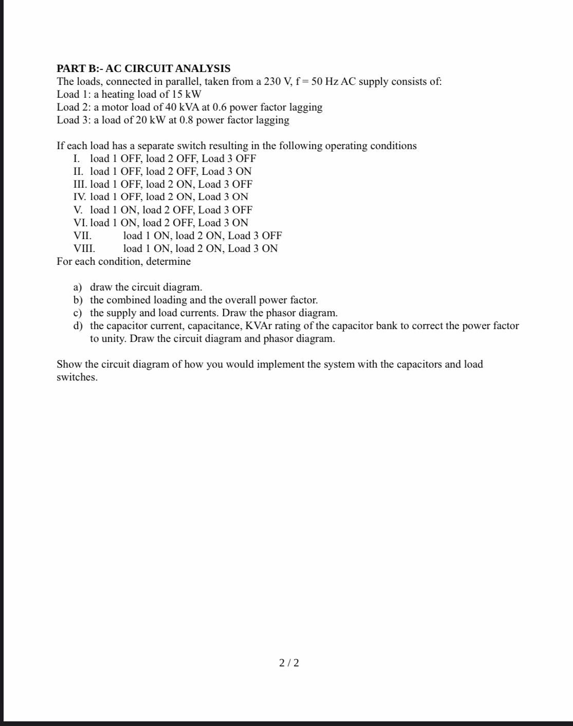 Solved PART B:- ﻿AC CIRCUIT ANALYSISThe loads, connected in | Chegg.com