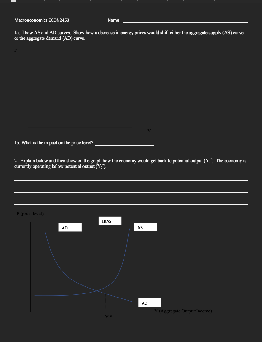 Solved 1a. ﻿Draw AS and AD curves. Show how a decrease in | Chegg.com