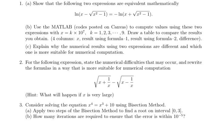 Solved ln(x−x2−1)=−ln(x+x2−1). (b) Use the MATLAB (codes | Chegg.com