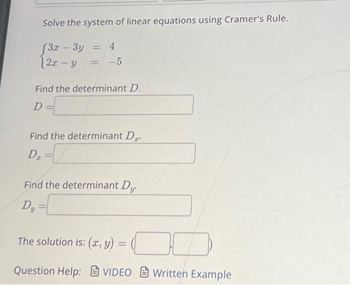 Solved Solve the system of linear equations using Cramer's | Chegg.com