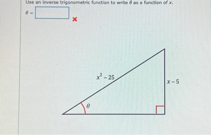 Solved Use an inverse trigonometric function to write θ as a | Chegg.com