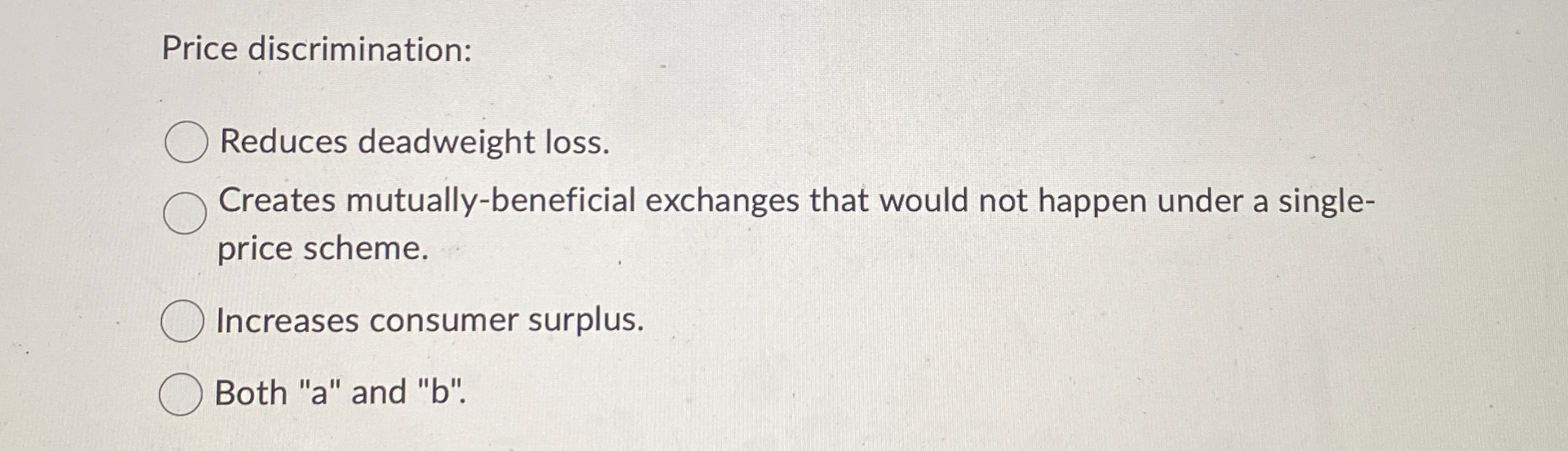Solved Price discrimination:Reduces deadweight loss.Creates | Chegg.com