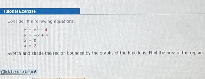 Solved Tutorial Exercise Consider the following equations. y | Chegg.com