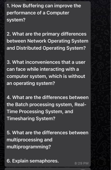 Solved 1. How Buffering can improve the performance of a | Chegg.com