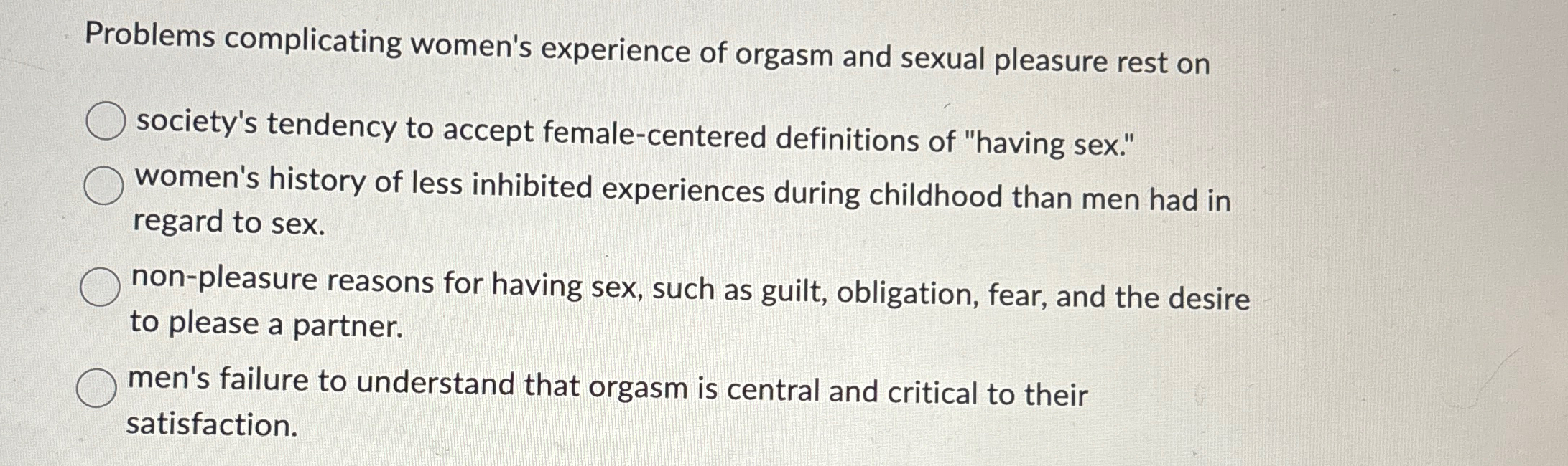 Solved Problems complicating women's experience of orgasm | Chegg.com