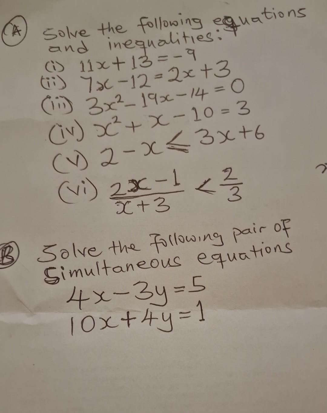 Solved (i) 11x+13=−9 (ii) 7x−12=2x+3 (iii) 3x2−19x−14=0 (iv) | Chegg.com