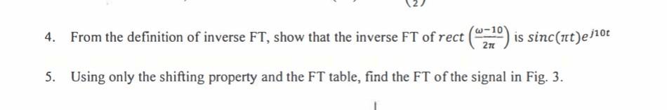 Solved 4. From the definition of inverse FT, show that the | Chegg.com