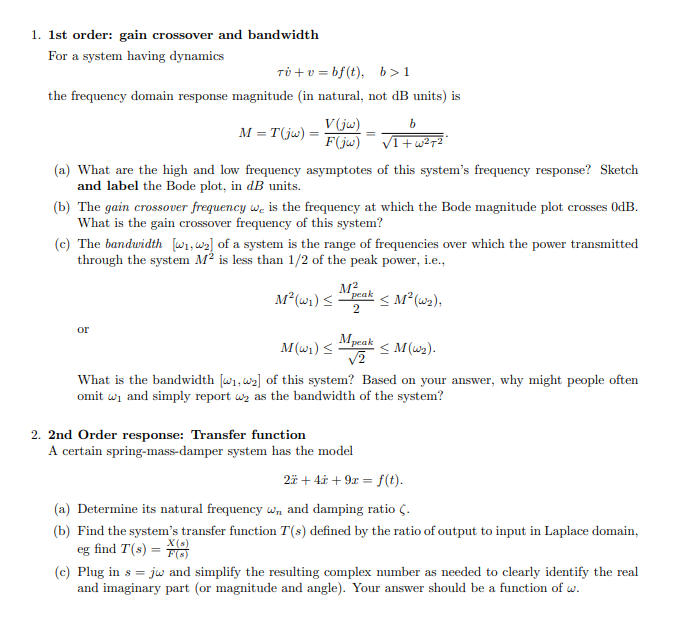1st order: gain crossover and bandwidthFor a system | Chegg.com