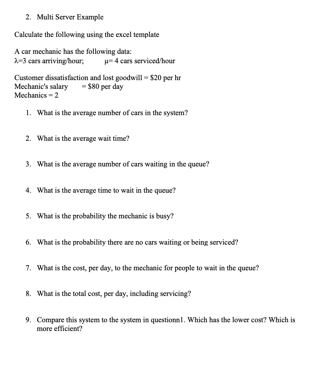 Solved Multi Server ExampleCalculate the following using the | Chegg.com