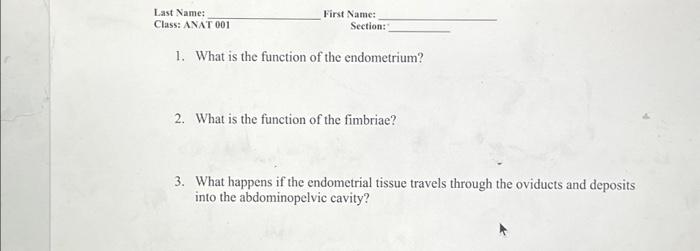 Solved Last Name: First Name: Class: ANAT 001 Section: 1. | Chegg.com